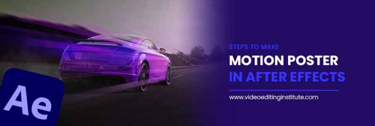 Important Steps to Compose Motion Poster in After Effects